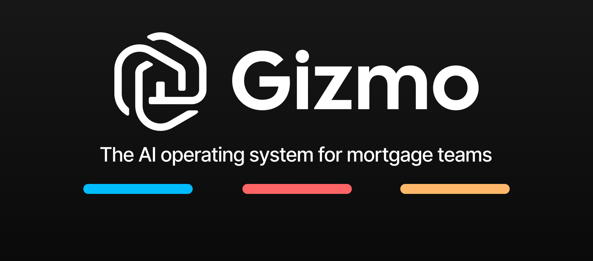Gizmo - Convert and close mortgage leads